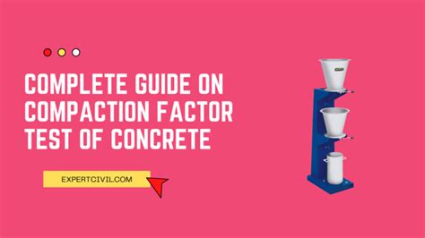 Compaction Factor Test Of Concrete