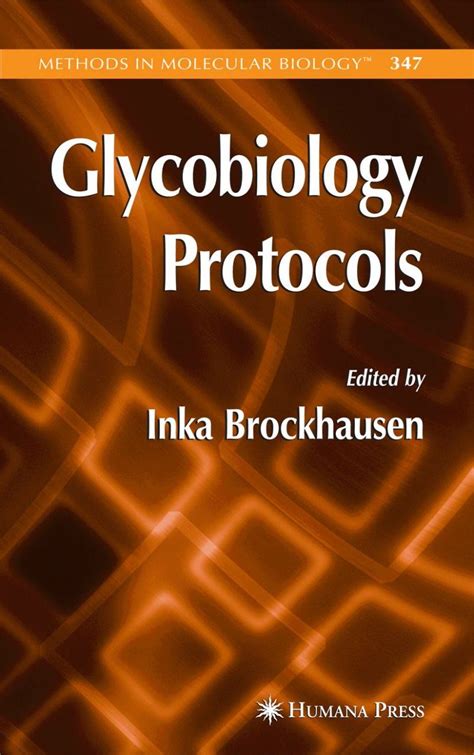 Glycobiology Protocols Nhbs Academic And Professional Books