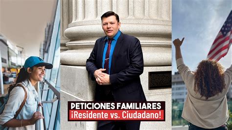 Peticiones Familiares Residente Vs Ciudadano