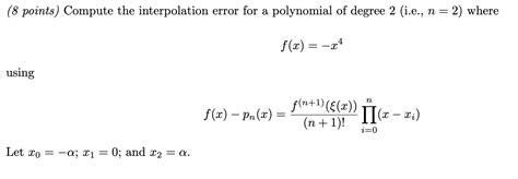 Solved Points Compute The Interpolation Error For A Chegg