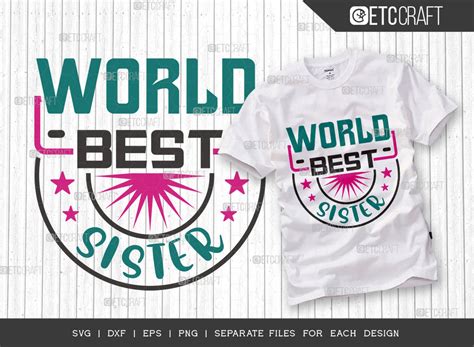 World Best Sister Svg Cut File Sister Svg Best Sister Svg Best