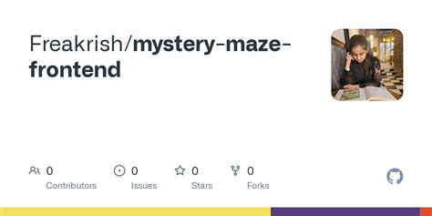 GitHub Freakrish Mystery Maze Frontend