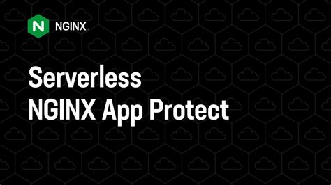 Serverless Nginx App Protect Youtube
