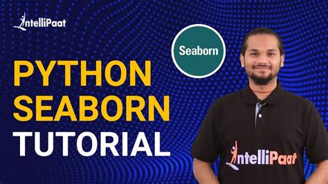 Master Data Visualization With Python Seaborn
