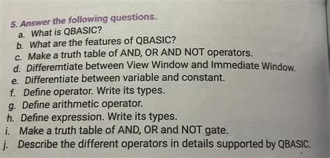 5 Answer The Following Questionsa What Is Qbasicb What Are The Fea