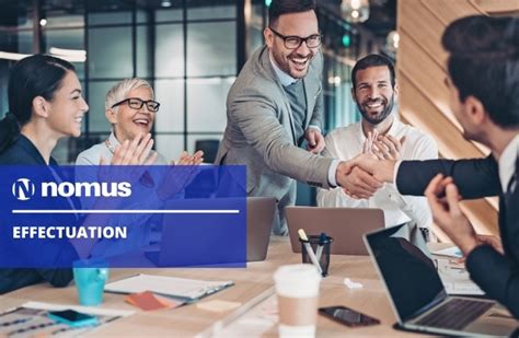 Effectuation O Que é E Como Funciona Para Criar Um Novo Negócio Blog