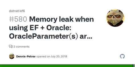 Memory Leak When Using Ef Oracle Oracleparameters Are Not Disposed