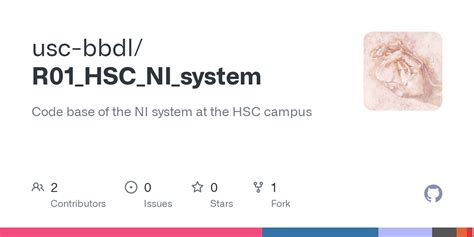 Github Usc Bbdlr01hscnisystem Code Base Of The Ni System At The Hsc Campus
