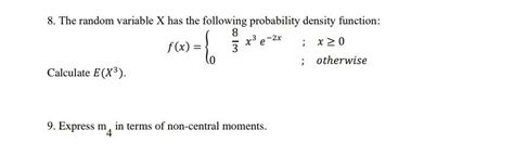 Solved The Random Variable X Has The Following Chegg