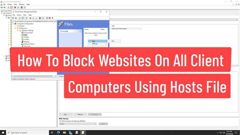 how to block websites on all client computers using hosts file in