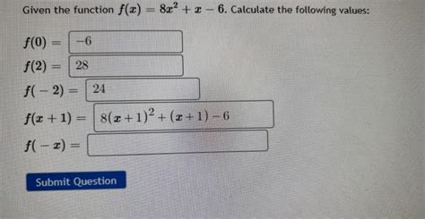 solved given the function f x 8x2 x−6 calculate the