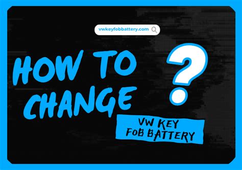 Tips For 2017 VW Jetta Key Fob Battery Replacement VW Key Fob Battery