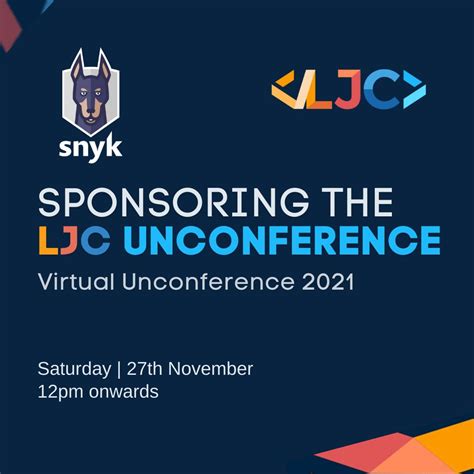 London Java Community On Linkedin Thank You Snyk For Sponsoring The Ljc Unconference And The