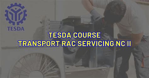 Tesda Transport Rac Servicing Nc Ii Course Tesda Online Program