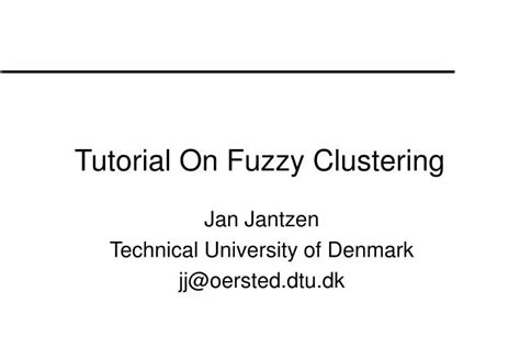 PPT Tutorial On Fuzzy Clustering PowerPoint Presentation Free Download ID