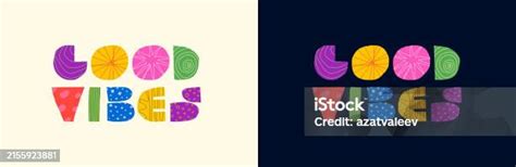 좋은 분위기 추상 장식 비문 개념입니다 현대적인 다채로운 그래픽 모양 문구 글자 긍정적 인 펑키 트렌디 한 크리에이 티브 로고입니다 Groovy 재미 바이브 텍스트 밝은