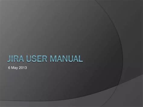 PPT Jira User Manual PowerPoint Presentation Free Download ID 8955097