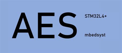 Encrypting Using Aes Hardware Accelerator Stm32l4 Aes Cmsis