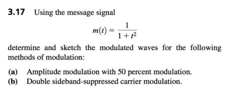 Solved Using The Message Signal M T T Determine Chegg