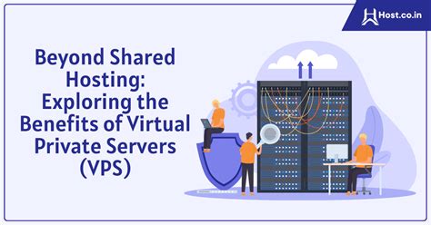 Beyond Shared Hosting Exploring The Benefits Of Virtual Private Servers Vps Digital Piyush
