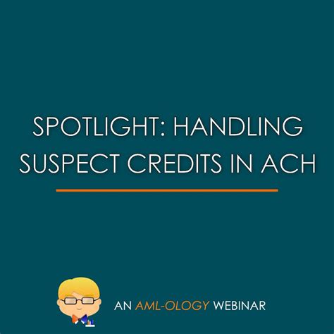 Aml Ology On Linkedin Our Upcoming Webinar On Handling Suspect Credits