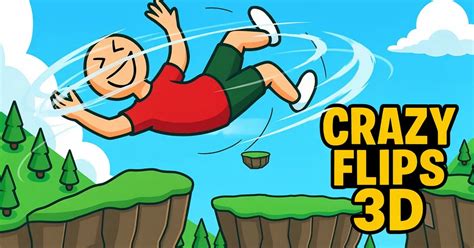 Play Crazy Flips 3d Free Online Unblocked