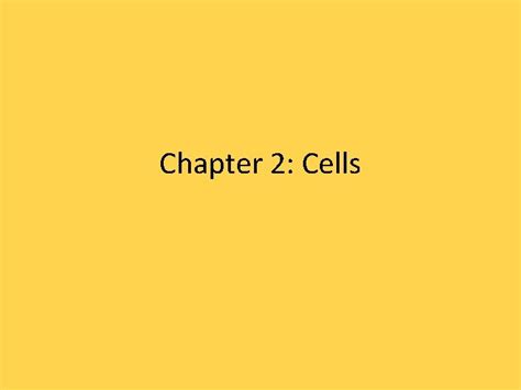 Chapter 2 Cells Section 1 Cell Structure All