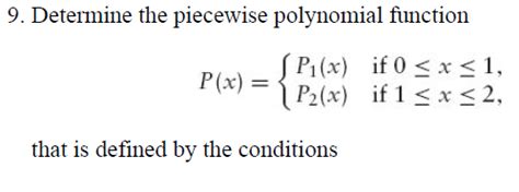 Determine The Piecewise Polynomial Function S Chegg
