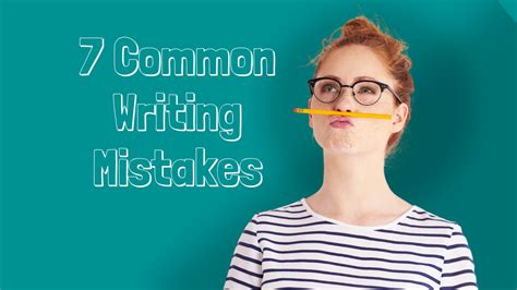 Common Writing Mistakes And How To Avoid Them