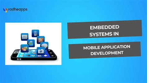 Embedded Systems In Mobile Application Development A Complete Guide