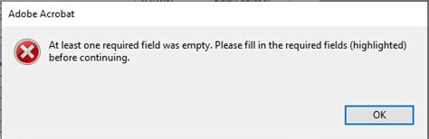 at least one required field was empty please fill adobe community