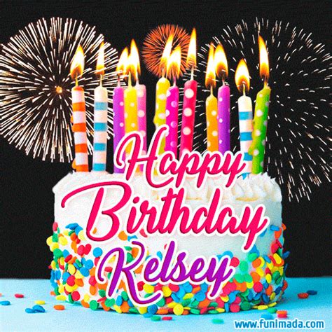 Vibrant Happy Birthday Kelsey  With Cake And Fireworks Download On