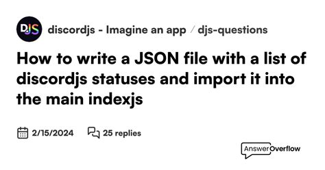 How To Write A Json File With A List Of Discordjs Statuses And Import