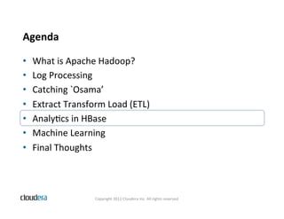 Common And Unique Use Cases For Apache Hadoop PPT