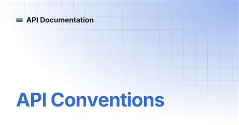 api conventions api documentation