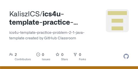 Github Kaliszicsics4u Template Practice Problem 2 1 Java Template Ics4u Template Practice