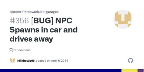 BUG NPC Spawns In Car And Drives Away Issue Qbcore Framework Qb Garages GitHub