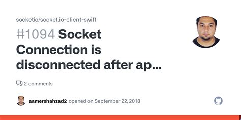 Socket Connection Is Disconnected After App Goes To Background · Issue