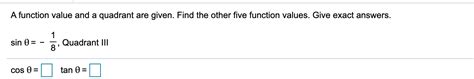 solved a function value and a quadrant are given find the