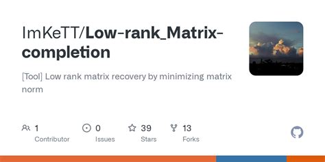 Low Rankmatrix Completionfgsr For Effecient Low Rank Matrix Recoverymovielens1mmat At Master