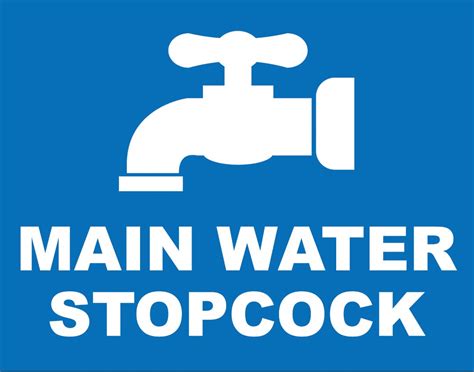 Main Water Stopcock Stop Cock Notice Business Sign Signage Self Adhesive Sticker Decal For