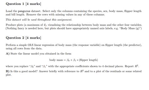 Solved Load The Penguins Dataset Select Only The Columns Chegg