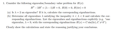 Solved Please Solve This Eigenvalue Boundary Problem For