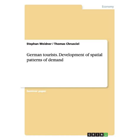 German Tourists Development Of Spatial Patterns Of Demand Em Promoção Na Americanas