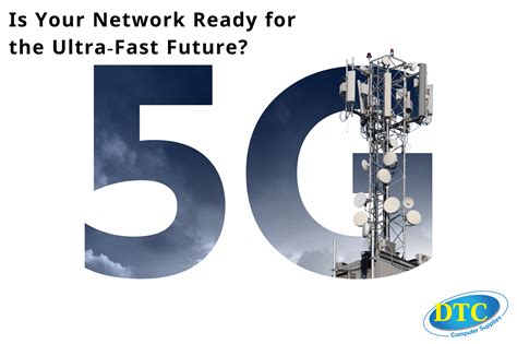 5g Frenzy Is Your Network Ready For The Ultra Fast Future Dtc Computer Supplies