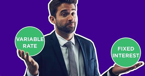 Fixed Vs Variable Choosing The Right Interest Rate Structure For Your