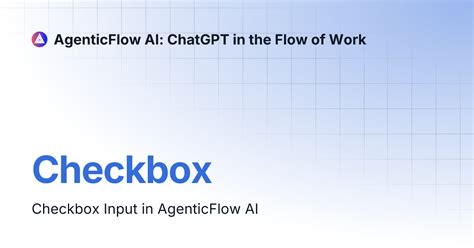 Checkbox Agenticflow Ai Chatgpt In The Flow Of Work
