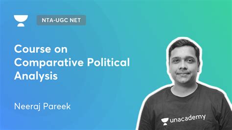 NTA UGC NET SET Exams Course On Comparative Political Analysis By Unacademy