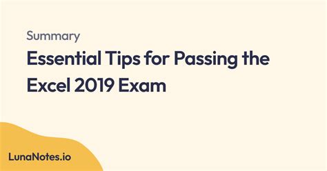 Essential Tips For Passing The Excel 2019 Exam Video Summary By LunaNotes