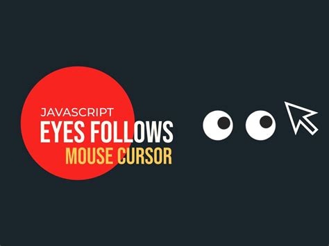 eyes follow mouse cursor animation by divinectorweb on dribbble